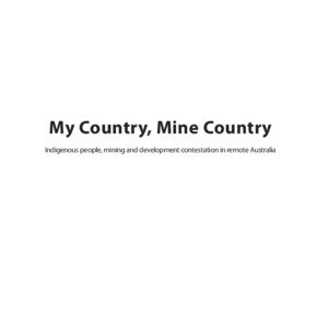 Territory Stories - My country, mine country. Indigenous people, mining ...